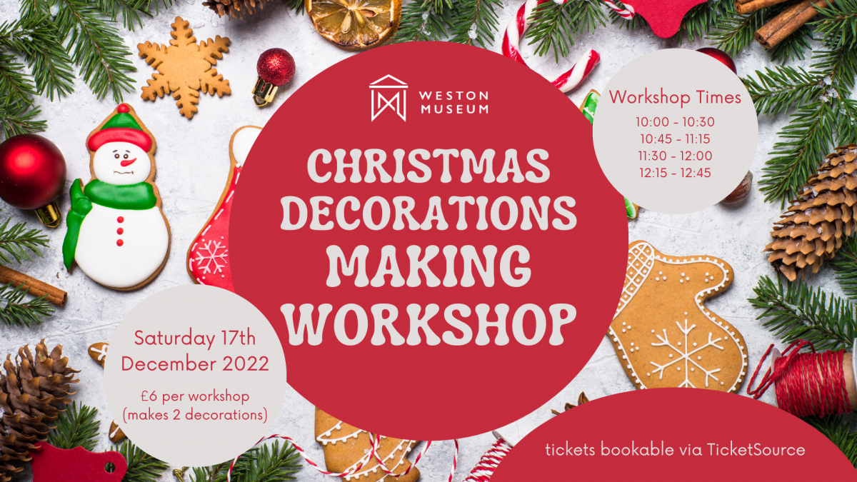 Christmas Decorations Making Workshop - Weston Museum