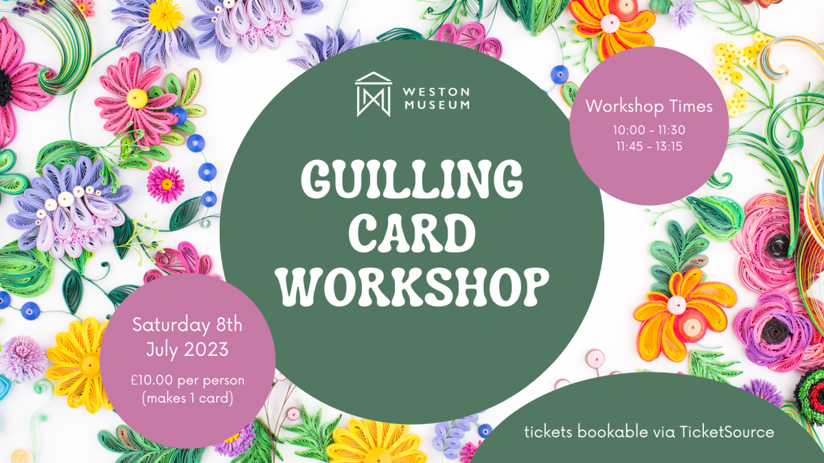 CANCELLED Quilling Card Workshop - Weston Museum